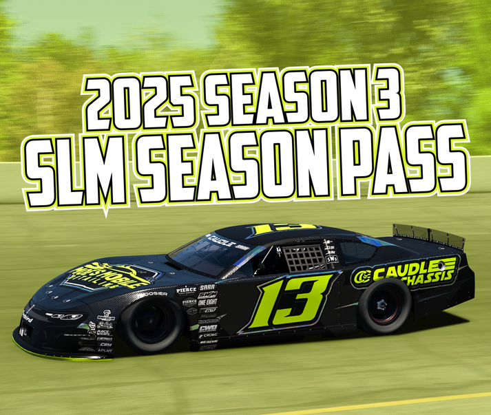 Super Late Model 2025 Season 4 Pass – Caudle Chassis